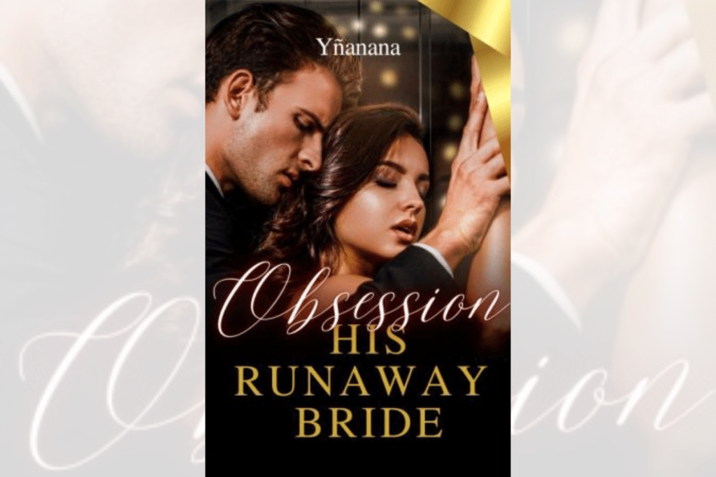 Obsession: His Runaway Bride - Drama - The Viral Apps