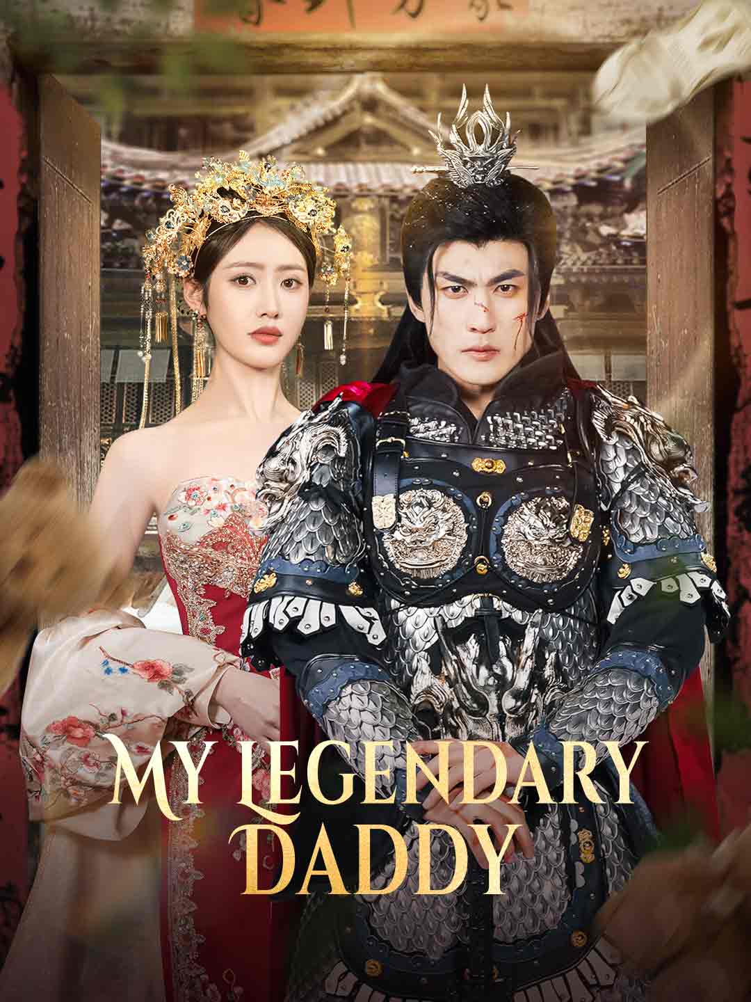 My legendary daddy - Drama - The Viral Apps